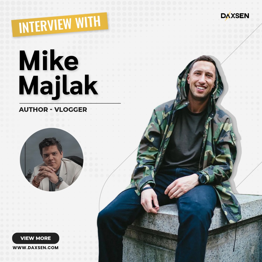 Mike Majlak: Life as a Vlogger | DAXSEN | Official Site